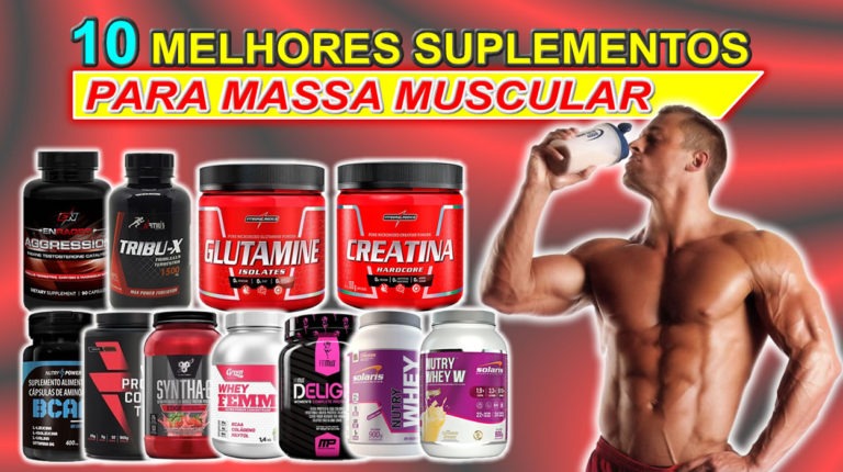 10 Melhores Suplementos Para Ganhar Massa Muscular - Cupom Mestre