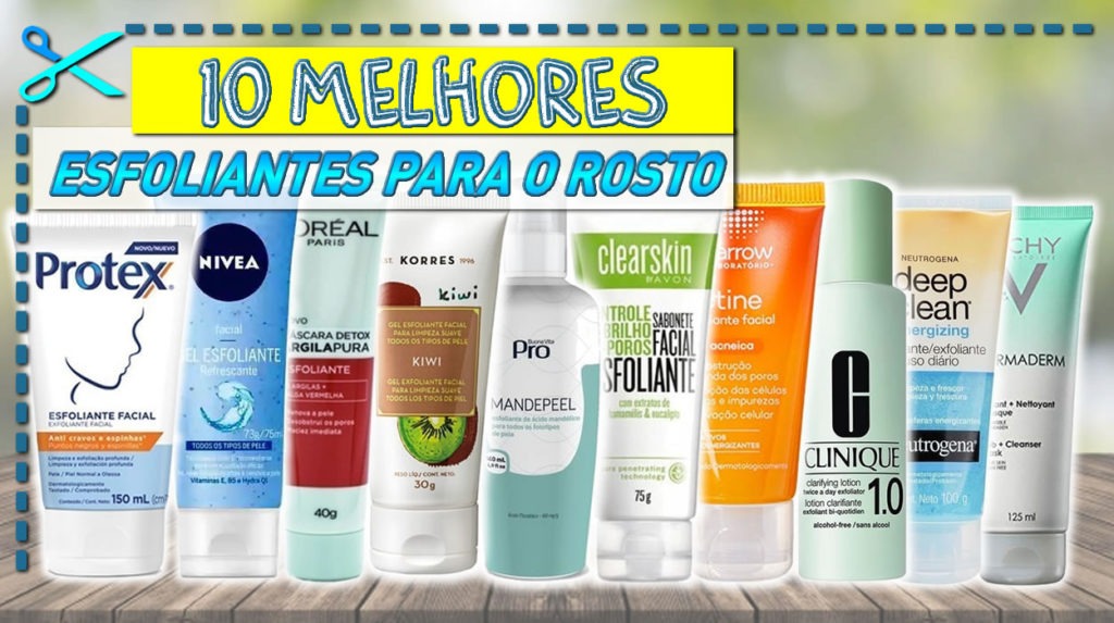 10 Melhores Esfoliantes para o Rosto - Cupom Mestre