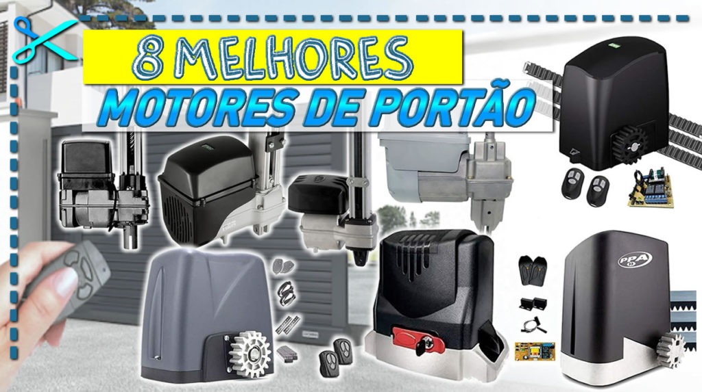 8 Melhores Motores de Portão Eletrônico - Cupom Mestre