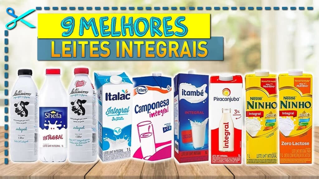 9 Melhores Leites Integrais - Cupom Mestre
